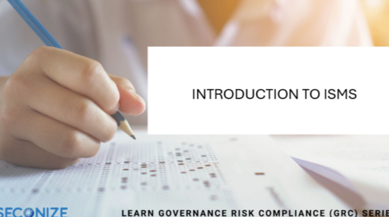 Understanding ISMS: Information Security Management Systems - Seconize